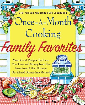 Once-A-Month Cooking Family Favorites: