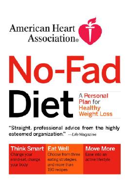 American Heart Association No-Fad Diet: