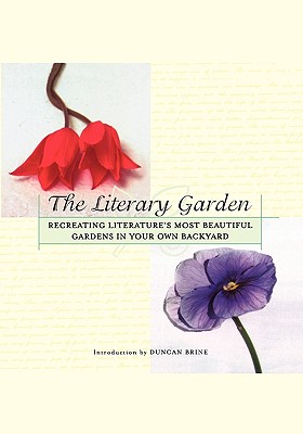 Literary Garden, The: Recreating