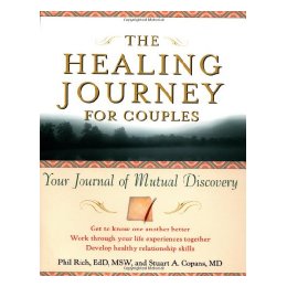 The Healing Journey For Couples: Your