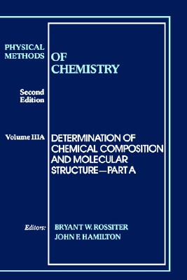 Physical Methods Of Chemistry: Volume
