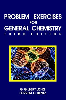 Problem Exercises For General Chemistry