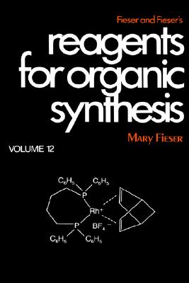 Reagents For Organic Synthesis,Volum