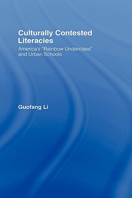 Culturally Contested Literacies: