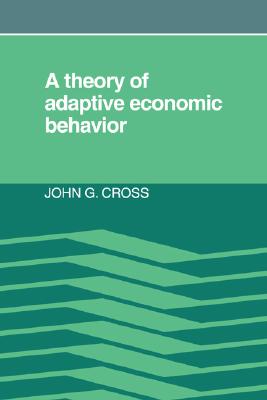 A Theory of Adaptive Economic