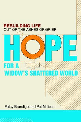 Hope for a Widow's Shattered World: