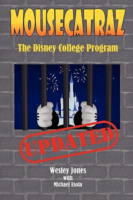 Mousecatraz: The Disney College