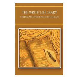 The Write Life Diary - Writing My Life