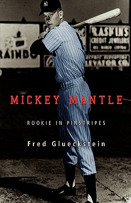 Mickey Mantle: Rook