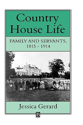 Country House Life - Family And Servants