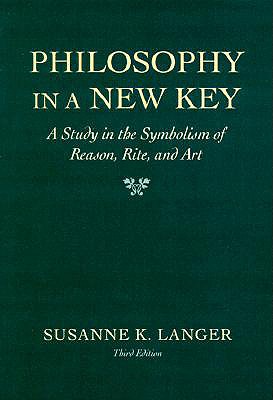 Philosophy in a New Key: A Study in the