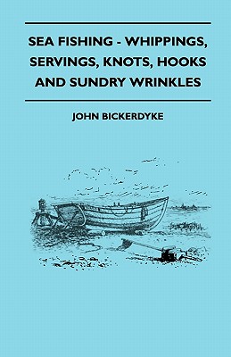 Sea Fishing - Whippings, Serving