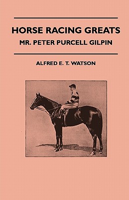 Horse Racing Greats - Mr. Peter Purcell