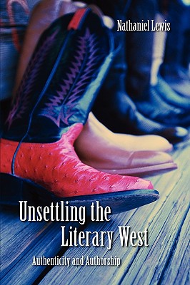 Unsettling the Literary West: