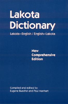 Lakota Dictionary: Lakota-English /