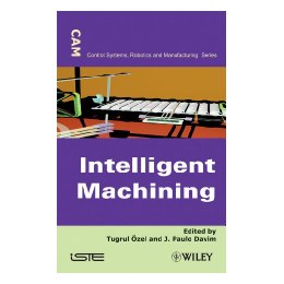 Intelligent Machining