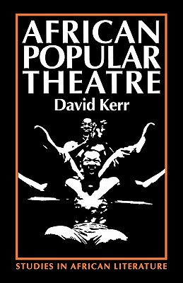 African Popular Theatre: From