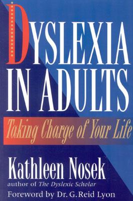 Dyslexia in Adults: Taking Charge of