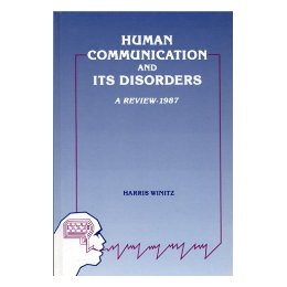 Human Communication and Its Disorders,