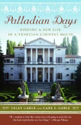 Palladian Days: Finding a New Life in a