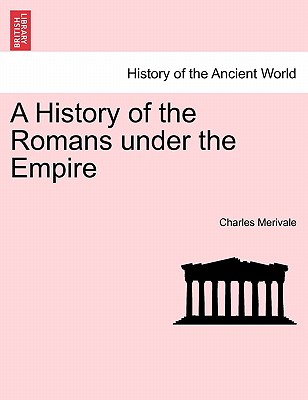 A History of the Romans Under th