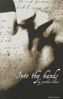 Into Thy Hands