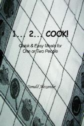 1...2...Cook: Quick and Easy Meals for