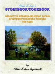 Attila D'Hun's Storybook/Cookbook
