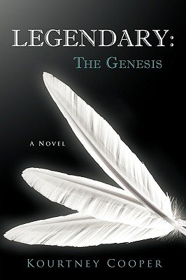 Legendary: The Genesis: A Novel