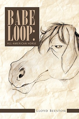 Babe Loop: All-American Horse
