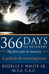 366 Days of Recovery, My First Year in