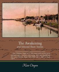 The Awakening and Selected Sh