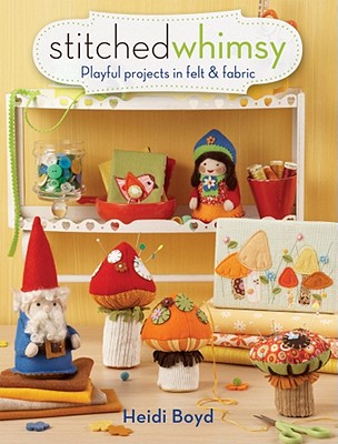 Stitched Whimsy: Playful Projects in