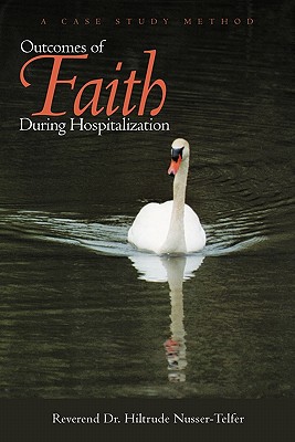 Outcomes of Faith During