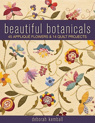 Beautiful Botanicals: 45 Appliqu