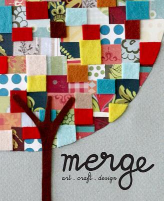Merge: Art + Craft + Design