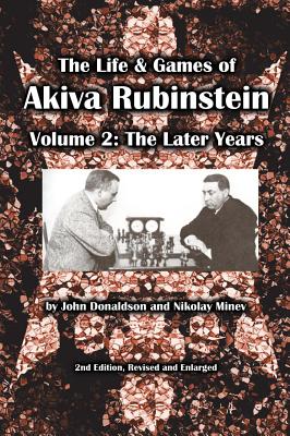 The Life & Games of Akiva Rubinstein,