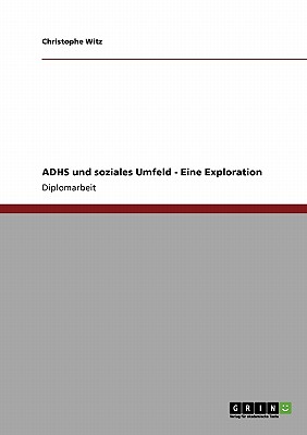 Adhs Und Soziales Umfeld - Eine