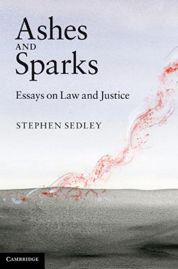 Ashes and Sparks: Essays On Law and Justice