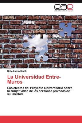 La Universidad Entre-Muros