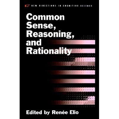 Common Sense, Reasoning, and Rationality