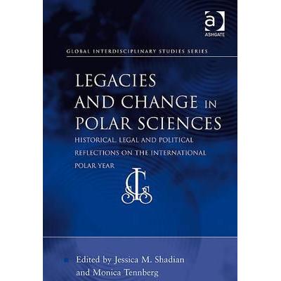 Legacies and Change in Polar Sciences