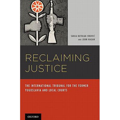 Reclaiming Justice: The International Tribun...