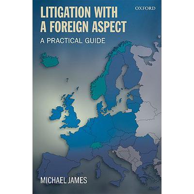 Litigation with a Foreign Aspect: A Practica...