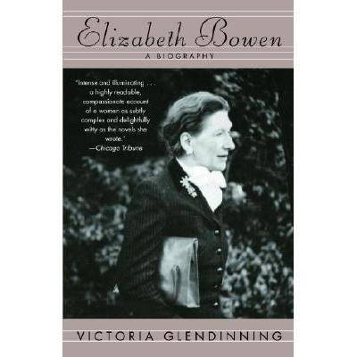 Elizabeth Bowen: A Biography