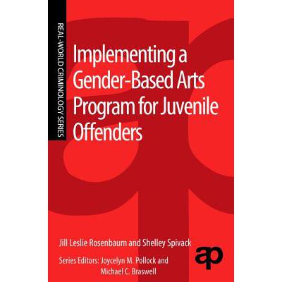 Implementing a Gender-Based Arts Program for Juvenile Offenders