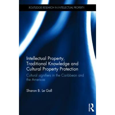 Intellectual Property, Traditional Knowledge...