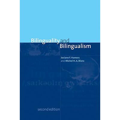 Bilinguality and Bilingualism
