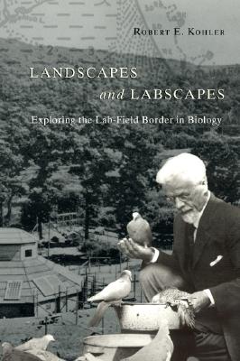 Landscapes and Labscapes: Exploring the