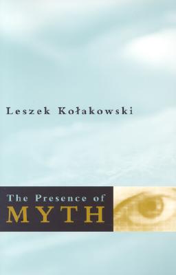 The Presence of Myth